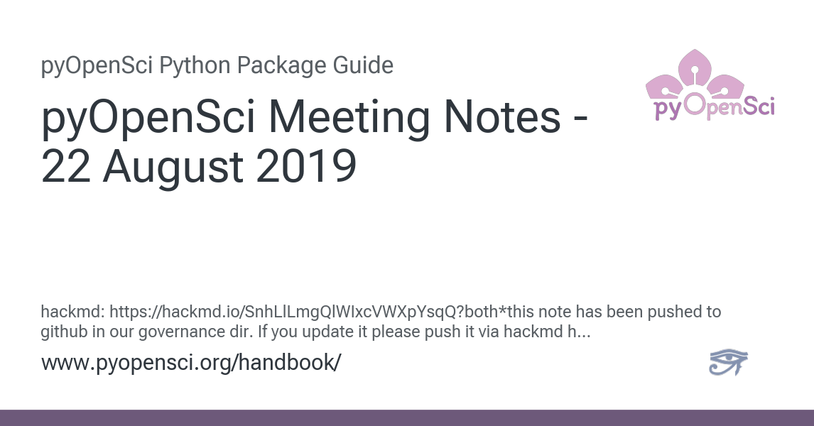 pyOpenSci Meeting Notes - 22 August 2019 — pyOpenSci Handbook
