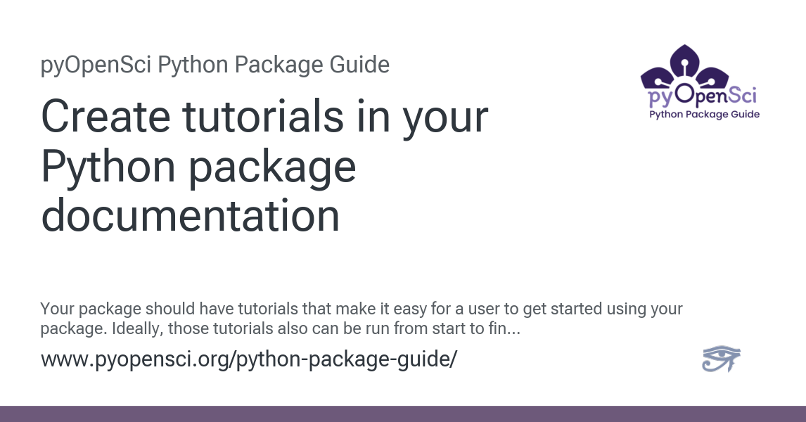 Create Tutorials In Your Python Package Documentation — Python Packaging Guide