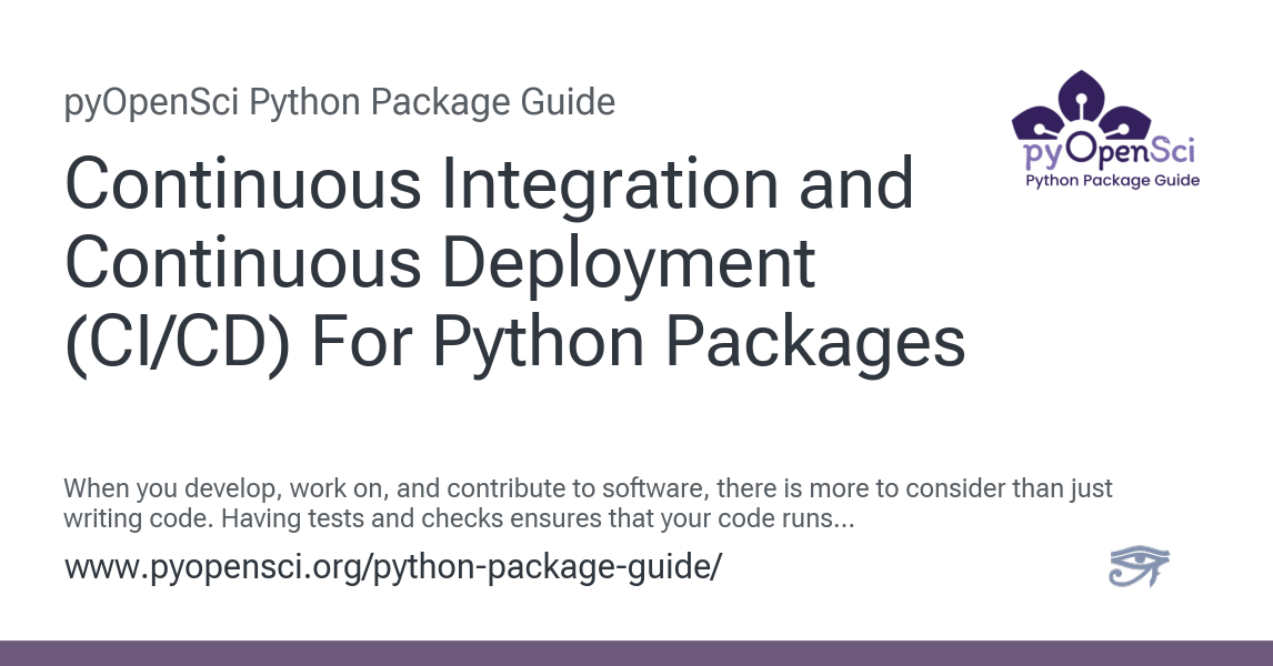 Continuous Integration and Continuous Deployment (CI/CD) For Python Packages — Python Packaging ...