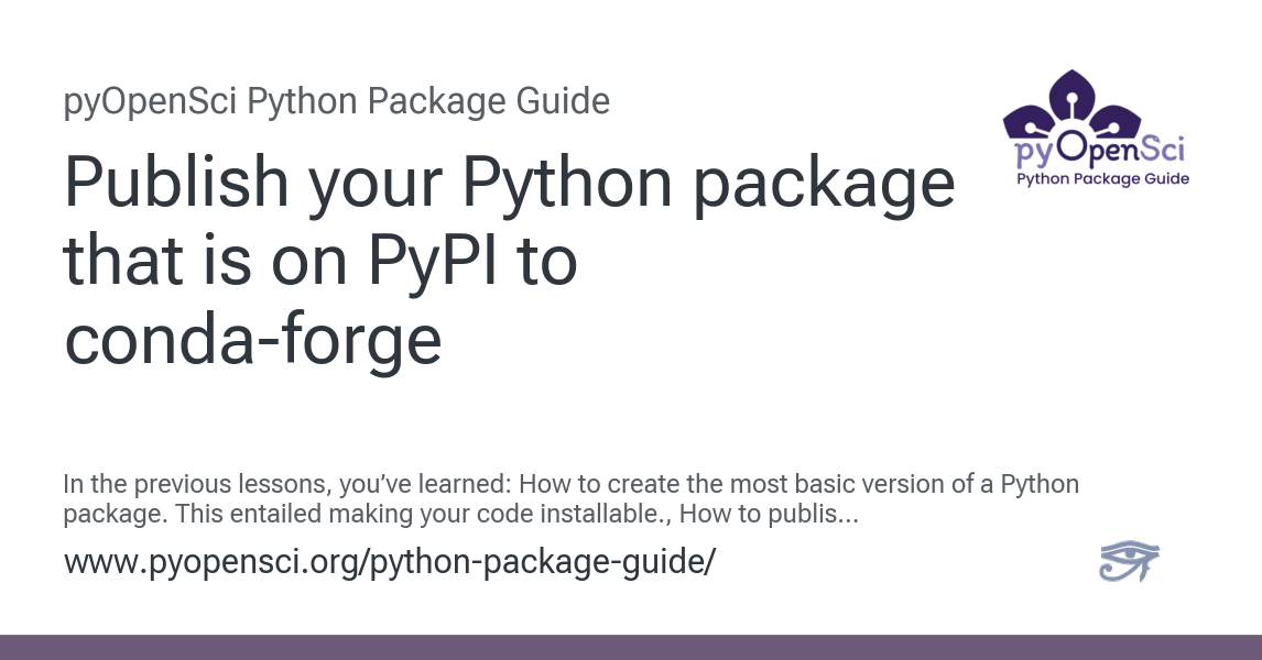 Publish Your Python Package That Is On Pypi To Conda Forge — Python Packaging Guide
